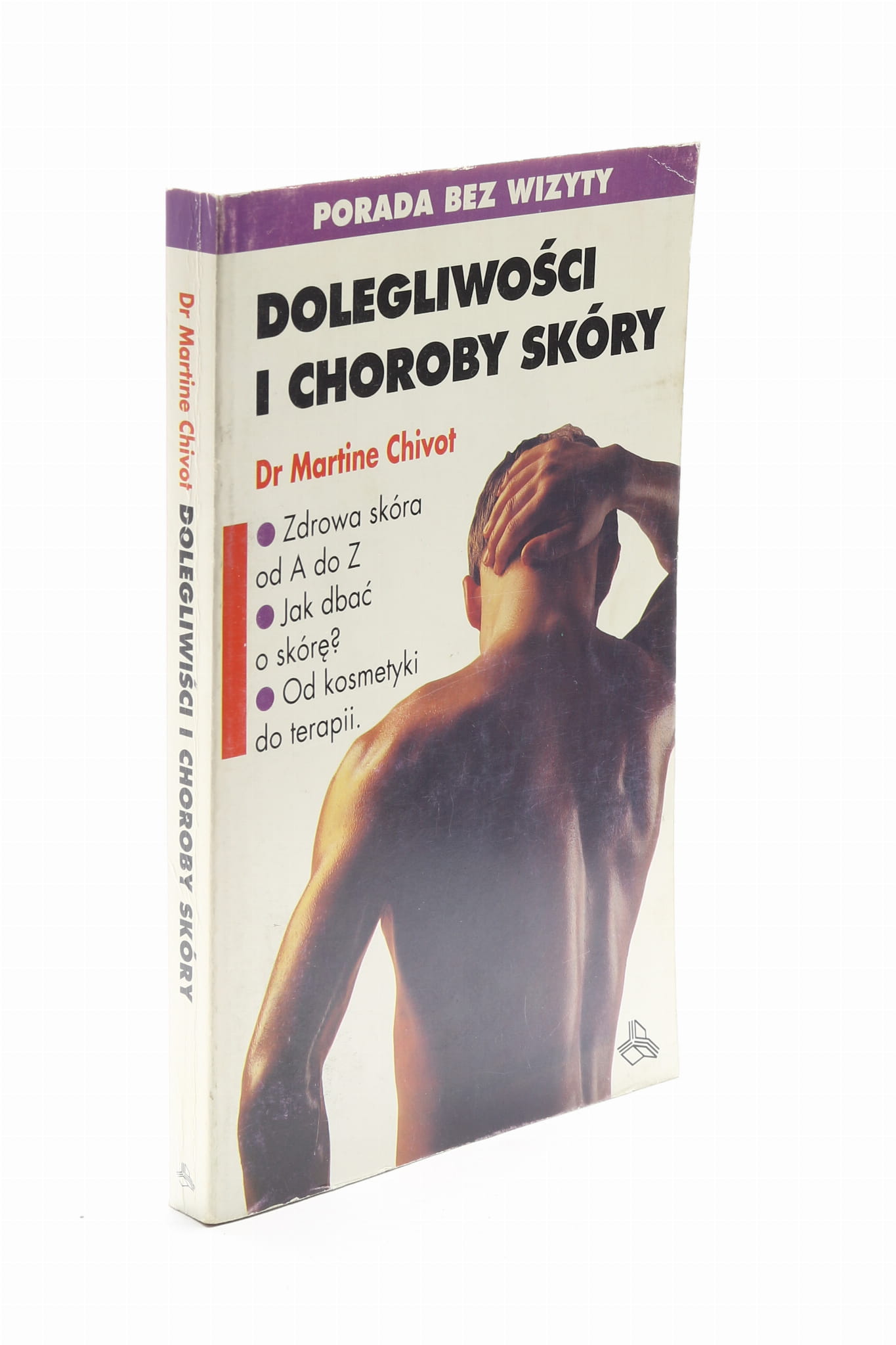 Dolegliwości i choroby skóry Chivot - Antykwariat Evos